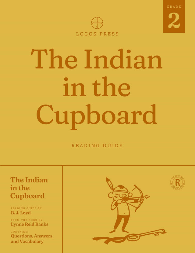 The Indian in the Cupboard - Reading Guide (Download) – Logos Press