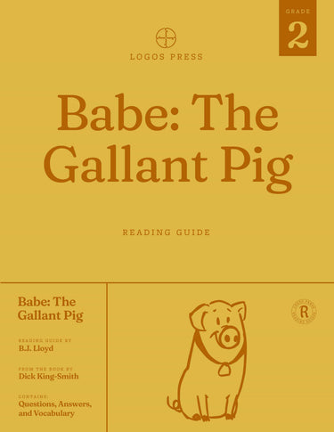 Babe: The Gallant Pig - Reading Guide (Download) – Logos Press