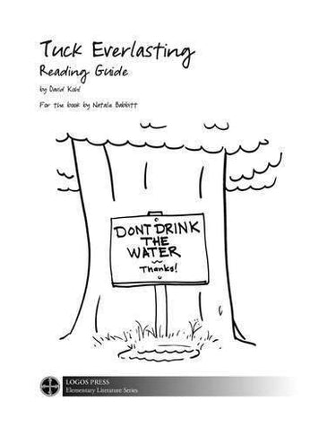 Tuck Everlasting - Reading Guide (Download) – Logos Press